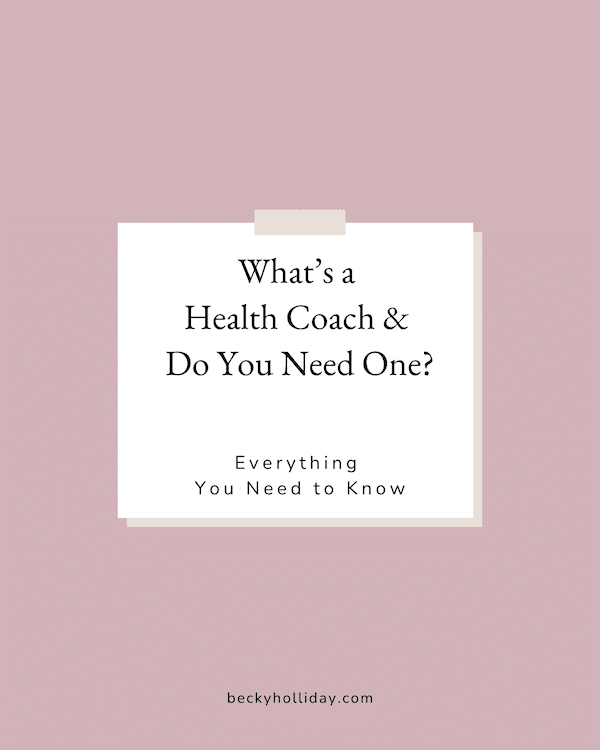 What's a Health Coach & Do You Need One? Everything You Need to Know